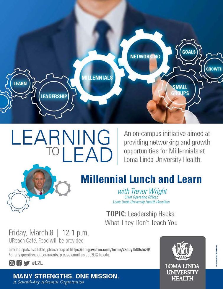 Learning to Lead Millennial Lunch and Learn | Events - Loma Linda ...